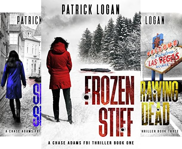 Amazon.com: Frozen Stiff (A Chase Adams FBI Thriller Book 1) eBook : Logan, Patrick: Kindle Store